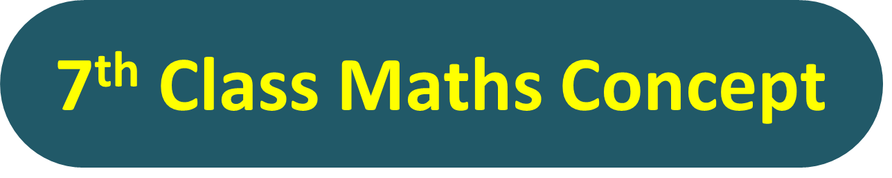 7th Class Maths Concept Notes | Basics In Maths