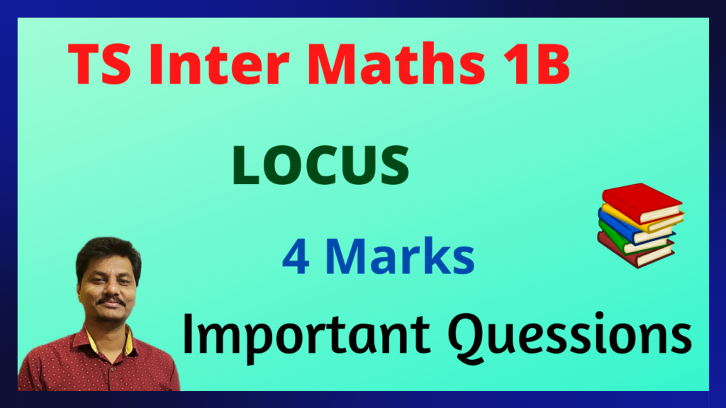 ts inter || Maths 1b Locus 4 marks important questions 2024