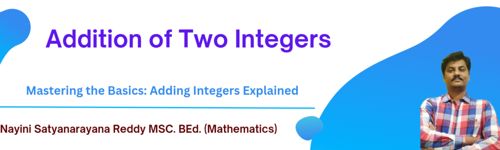 Mastering the Basics: Adding Integers Explained